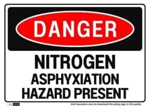 Danger: Nitrogen Asphyxiation Hazard Present Sign | HSENation