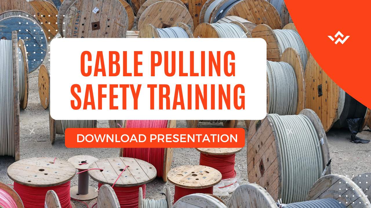 Cable Pulling Safety Training - Download Presentation | HSENation