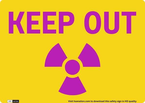 Caution: Radiation Keep Out Sign | HSENation