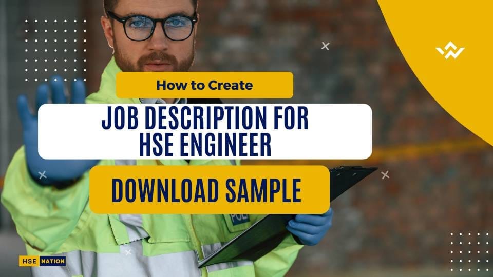Job Description for HSE Engineer - How to Create? (Download Sample ...