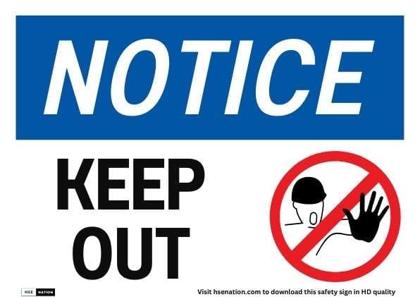 Notice Sign: Keep Out | HSENation