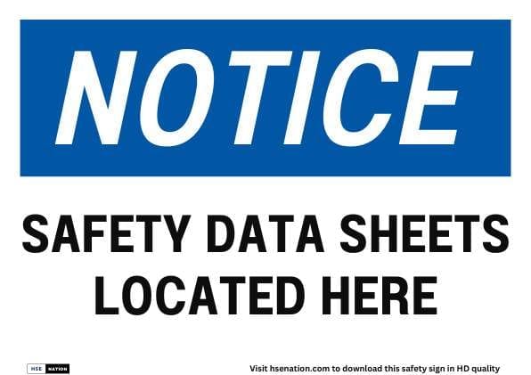Notice Sign: Safety Data Sheets Located Here | HSENation