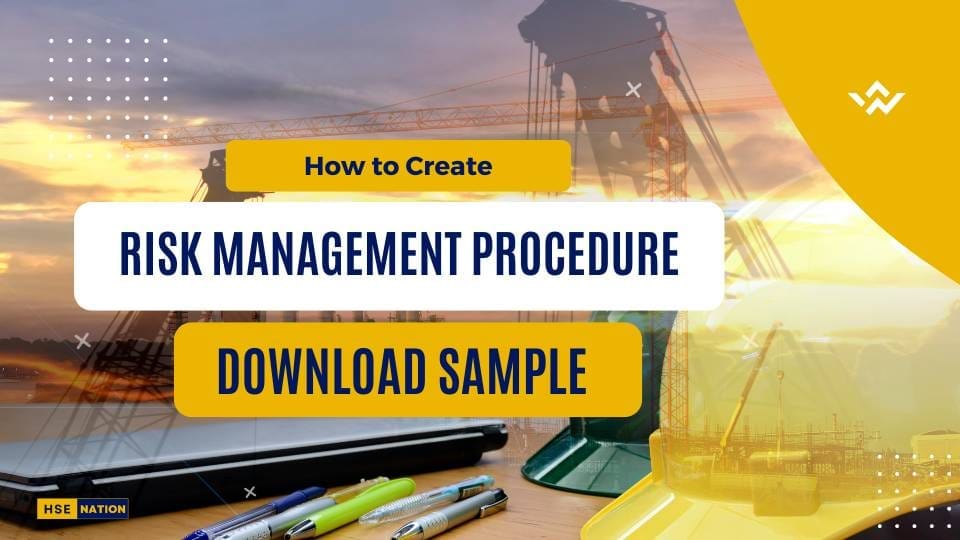 Risk Management Procedure - How to Create? (Download Sample) | HSENation