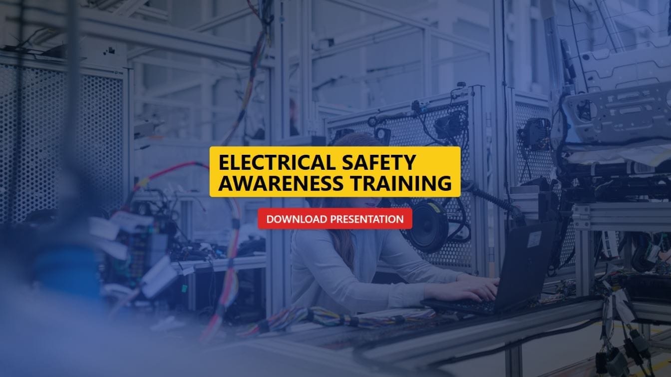 Electrical Safety Awareness Training - Download Presentation | HSENation