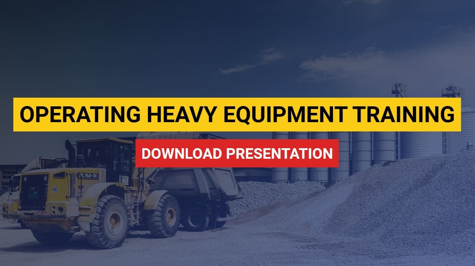 Operating Heavy Equipment Training - Download Presentation | HSENation